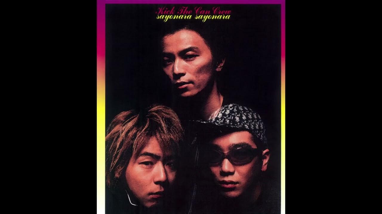 Kick the Can Crew - Sayonara, Sayonara - YouTube Music