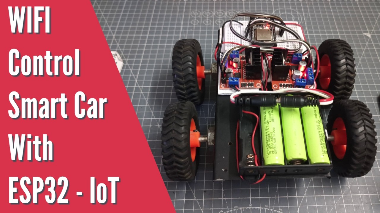 WIFI Control Smart Car Using ESP32 - IoT - YouTube