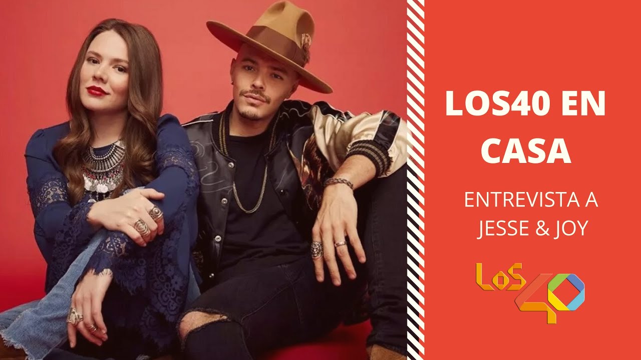 Entrevista a Jesse y Joy: "Siempre estamos en búsqueda de nuestra mejor ...