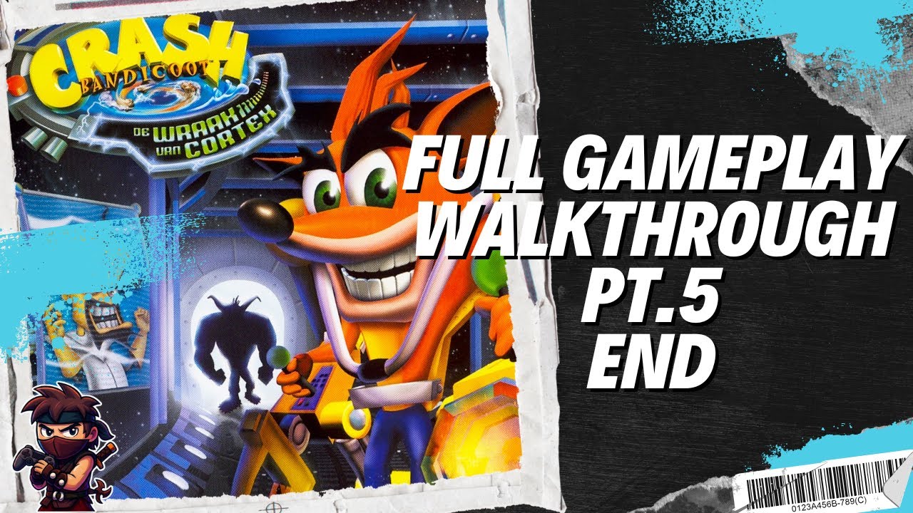 Crash Bandicoot The Wrath of Cortex Playthrough Finale (No Commentary) - YouTube