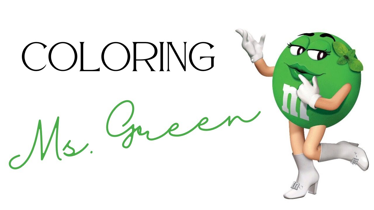 Epic Coloring : Ms. Green M&M - YouTube