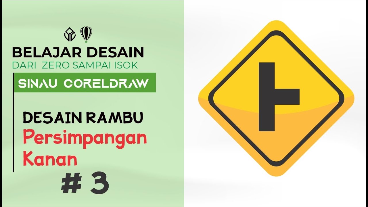 Desain Rambu Persimpangan Kanan dengan Corel Draw - YouTube