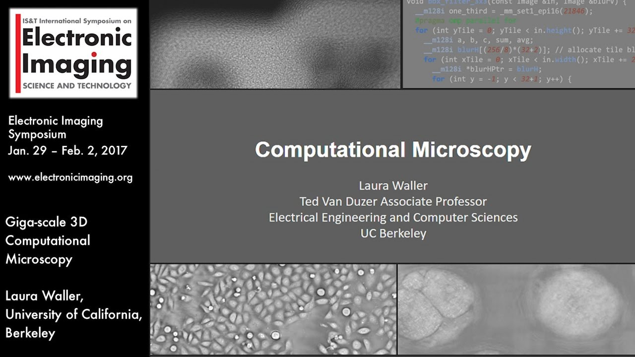 EI 2017 Plenary: Giga-scale 3D Computational Microscopy - YouTube