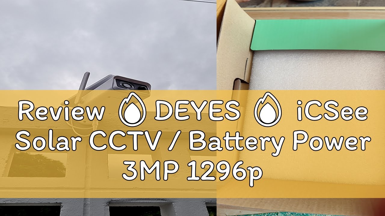 Review 🔥DEYES 🔥 iCSee Solar CCTV / Battery Power 3MP 1296p Wireless ...