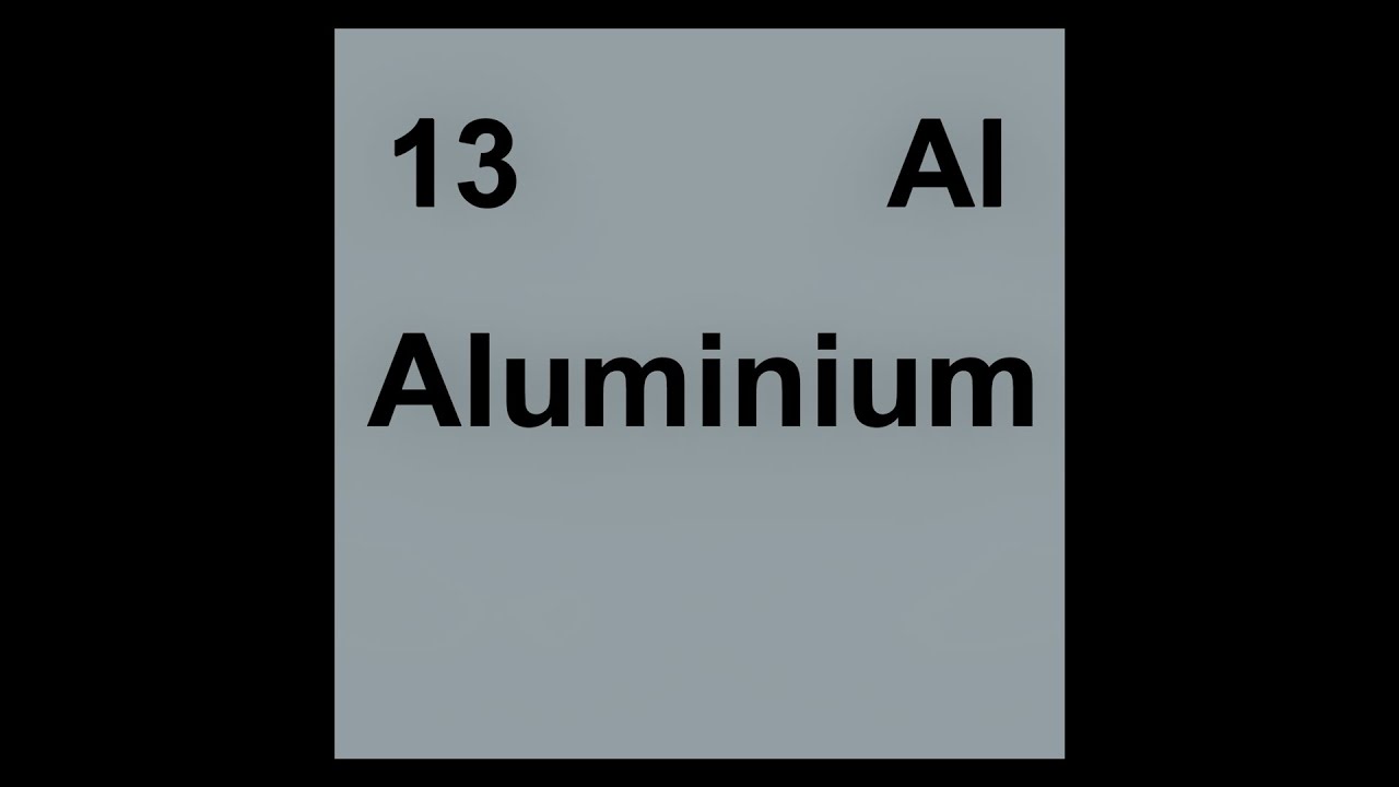13 [Al] Aluminium - YouTube