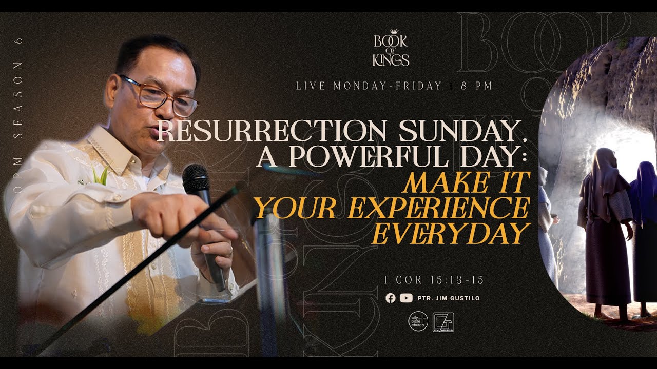 Resurrection Sunday, A Powerful Day: Make It Your Experience Everyday ...