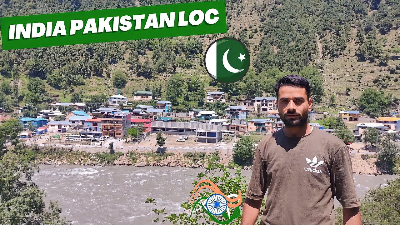 INDIA PAKISTAN Border without FENCING | Exploring LOC - KERAN Village ...