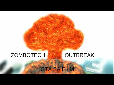Zombotech Outbreak (GTA SA film)