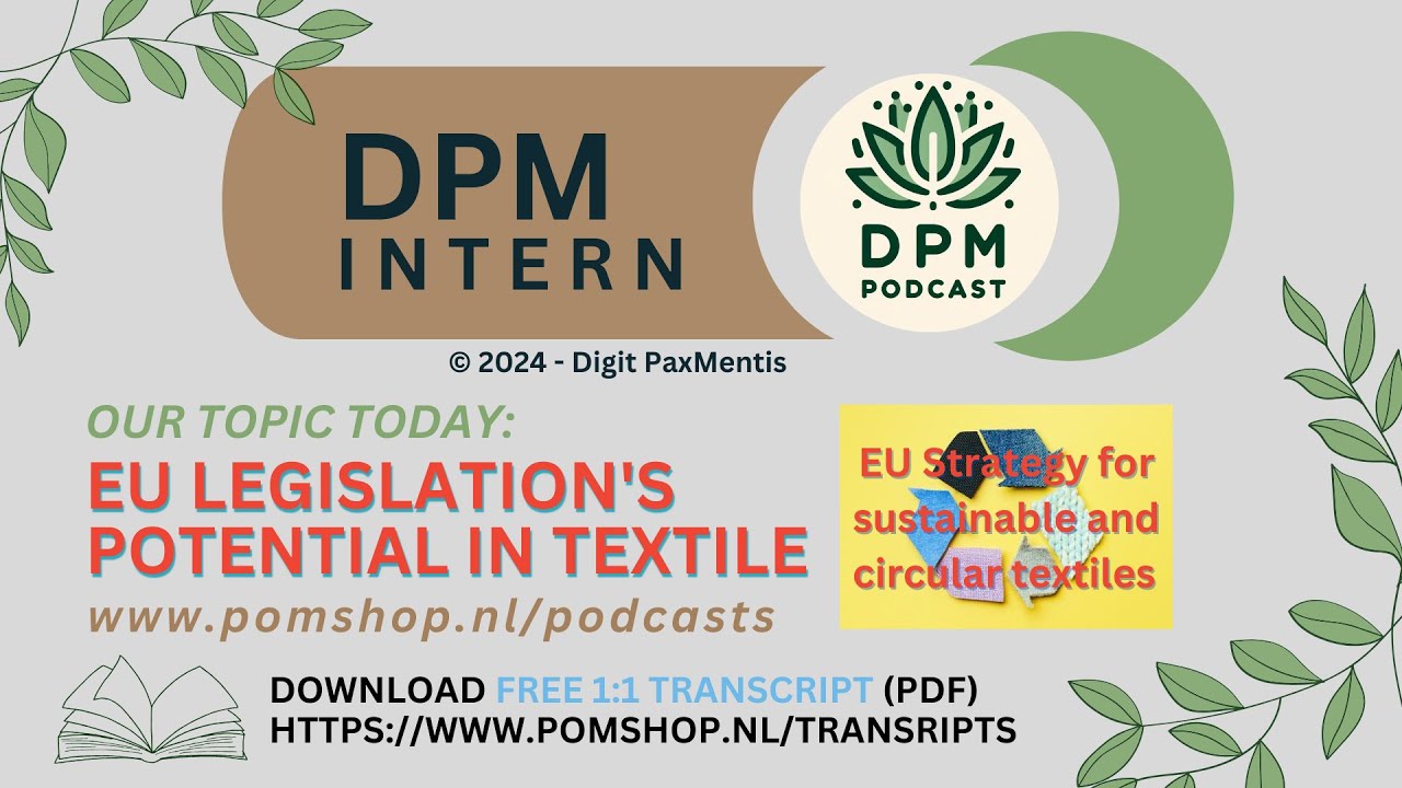 DPM INTERN - EU's Sustainable & Circular Textiles Strategy (Podcast ...