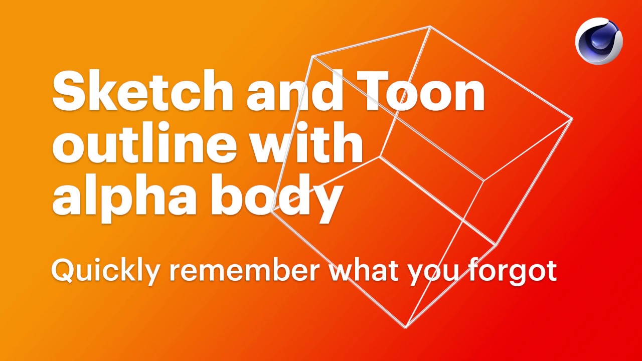 Cinema 4D - Sketch and Toon outline with alpha body - YouTube