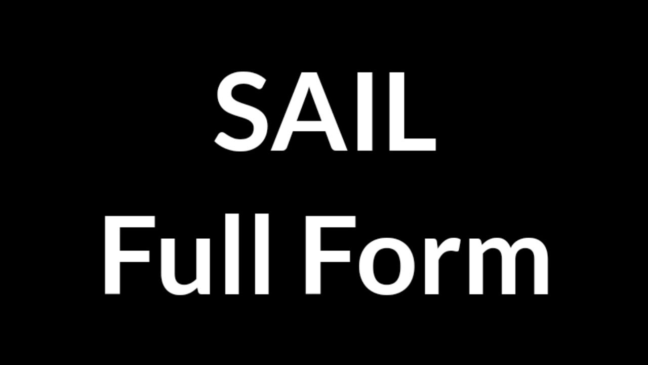 SAIL Full Form || SAIL || Full Form || SAIL Meaning - YouTube