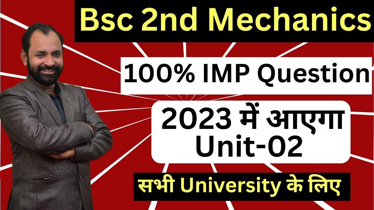 Bsc 2nd year Maths important questions 2023 | Mechanics |Unit-02 - YouTube