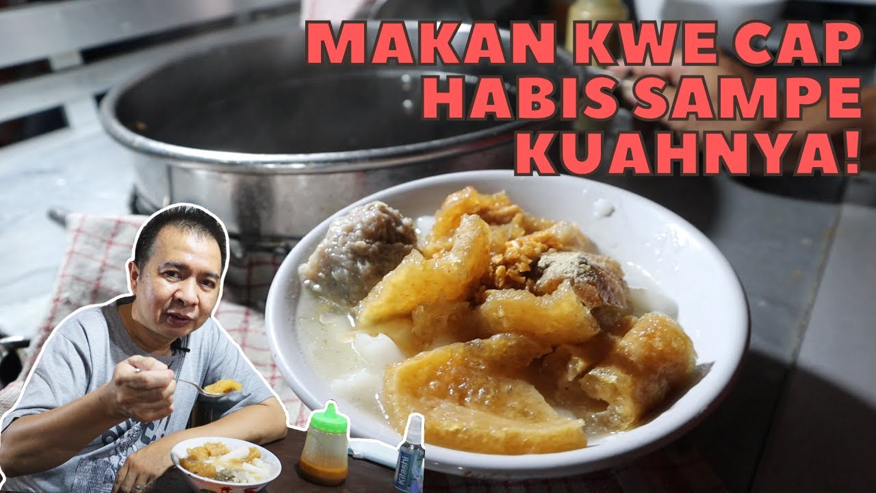 Kwe Cap Makanan Khas Pontianak || KWE CAP KO APIAU PADEMANGAN 3 (NON ...