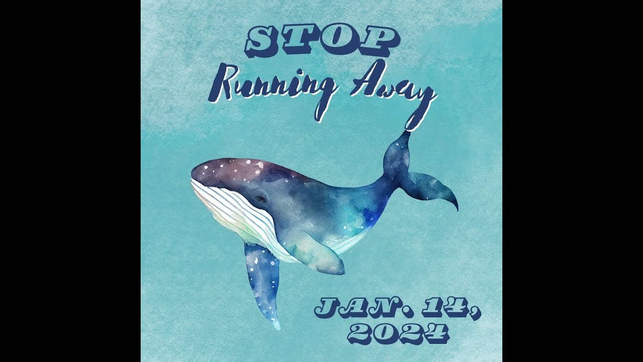 Stop Running Away - Traditional Style Worship Service - January 14 ...