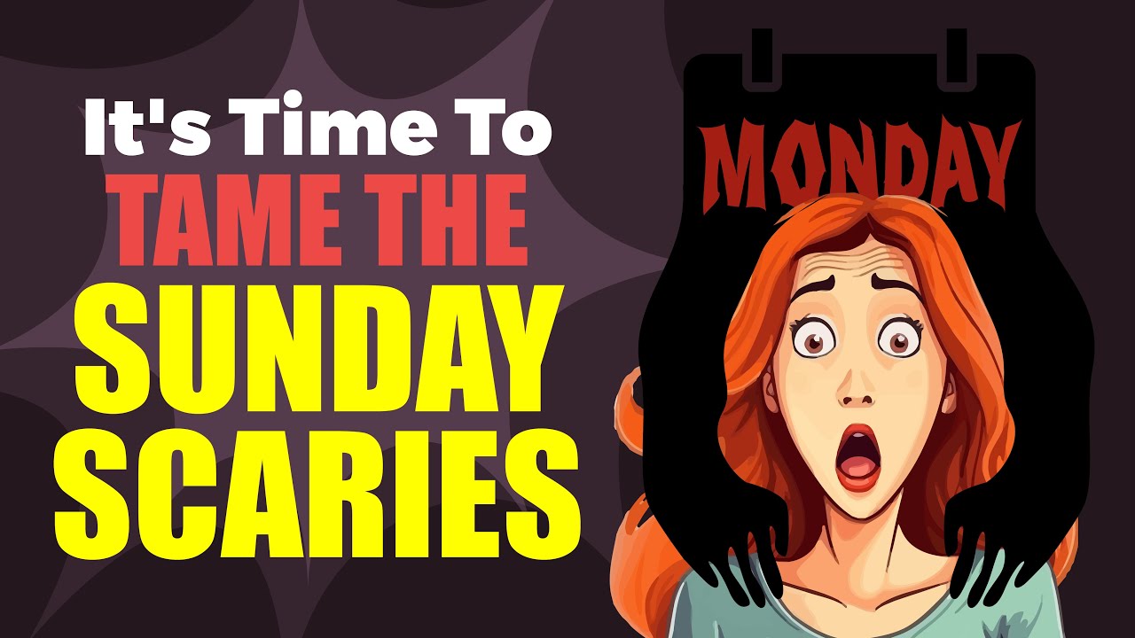 Amazing Ways on How to Beat the Sunday Scaries | Conquering Weekend ...