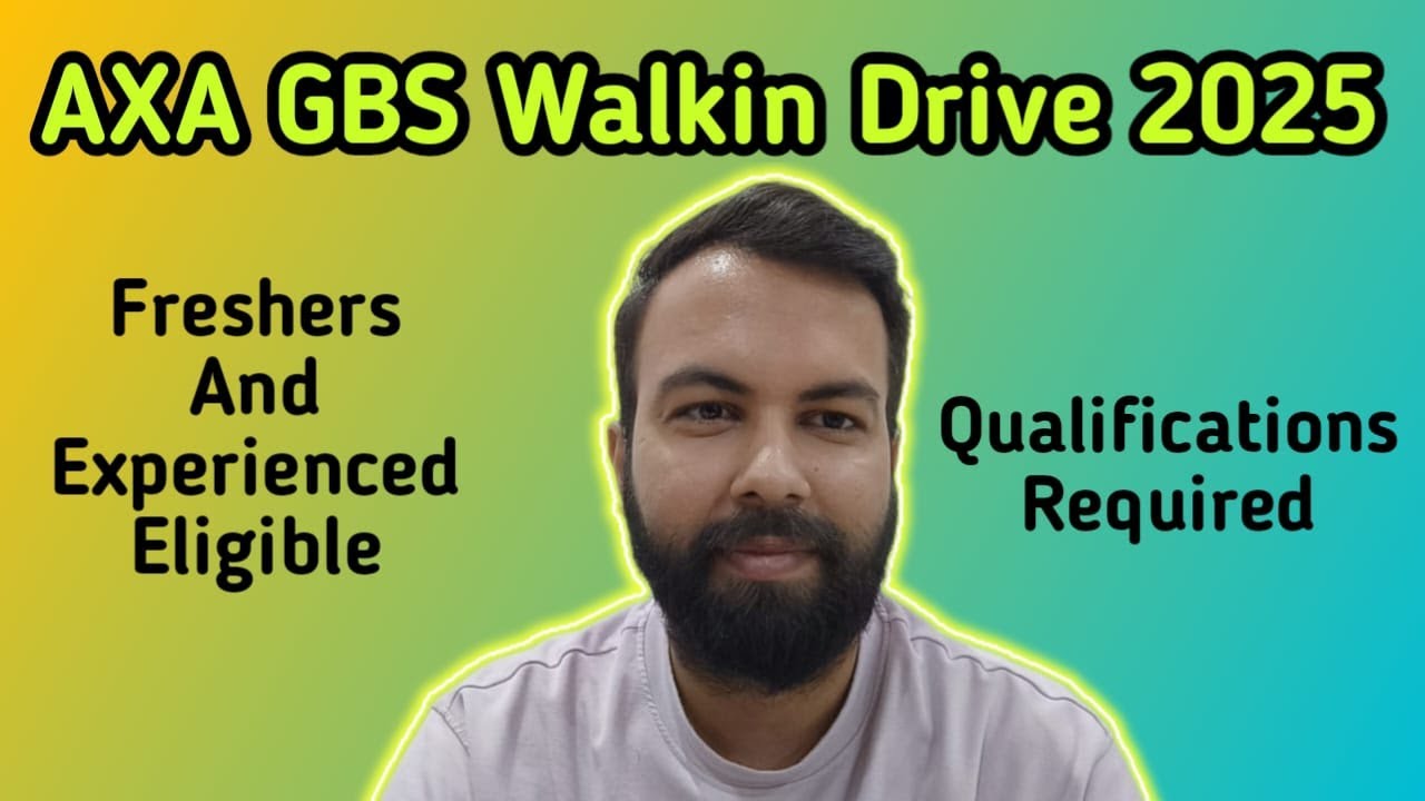 AXA GBS Walkin Drive 2025 | AXA GBS Walkin Interview 2025 | Best ...