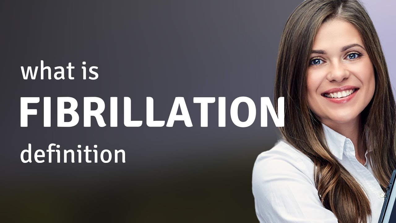 Fibrillation | meaning of FIBRILLATION - YouTube