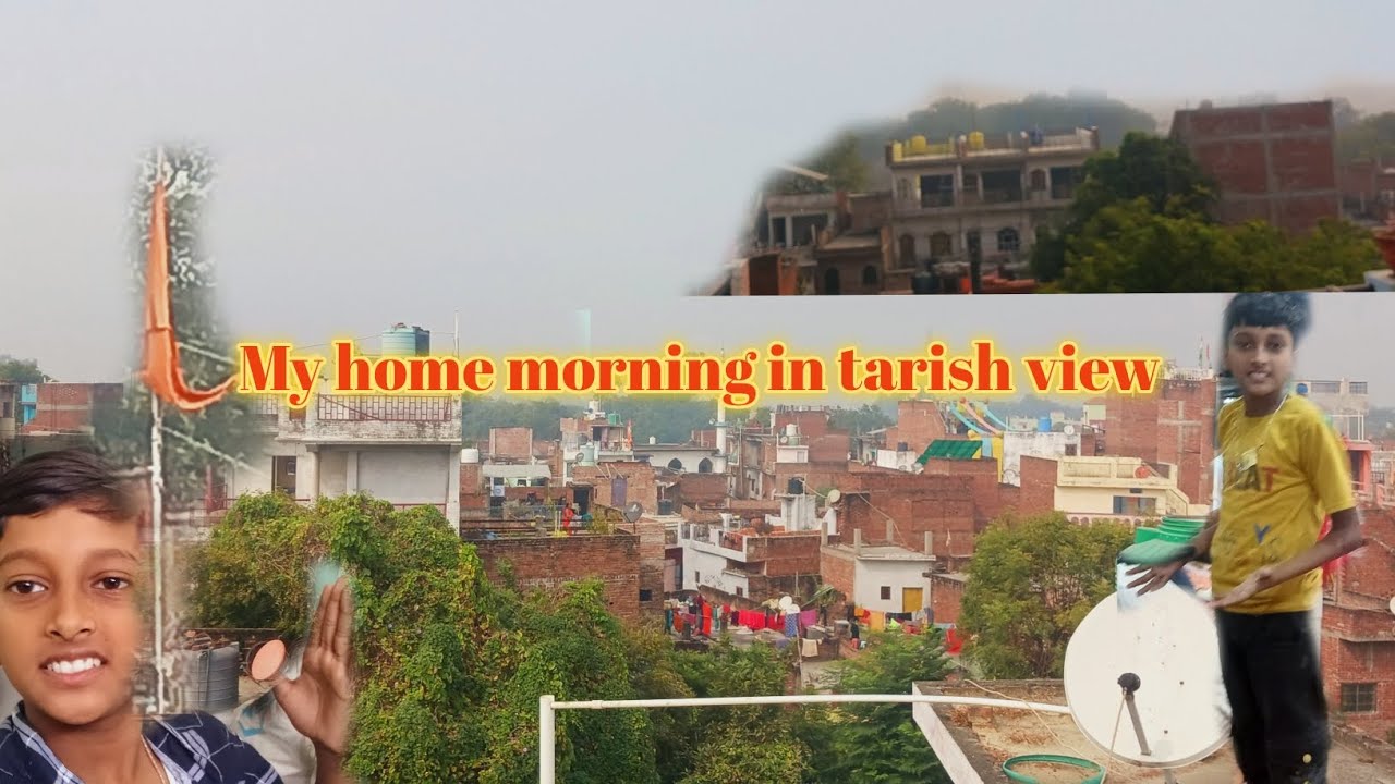 My home morning in tarish view 😍 - YouTube