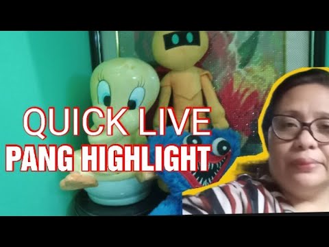 Quick Live lang po pang HIGHLIGHT - YouTube