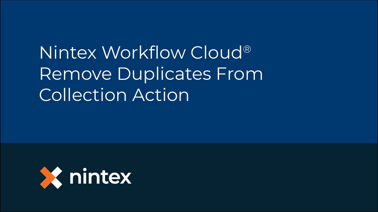 Nintex Workflow Cloud: Remove Duplicates from Collection Action - YouTube