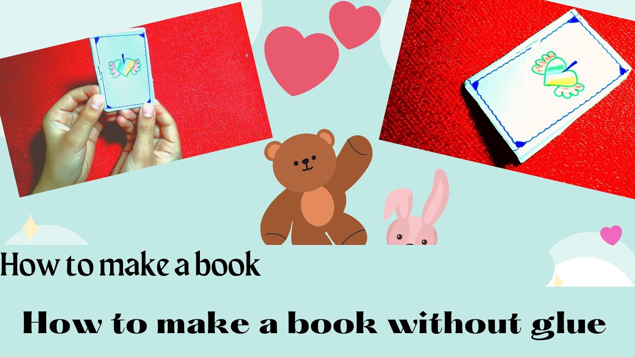 How To Make A Book Without Glue How To Make A Book diy How To Make A How To Make A Book Without Glue How To Make A Book diy How To Make A