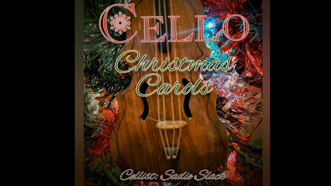 Cello Christmas Carols - YouTube