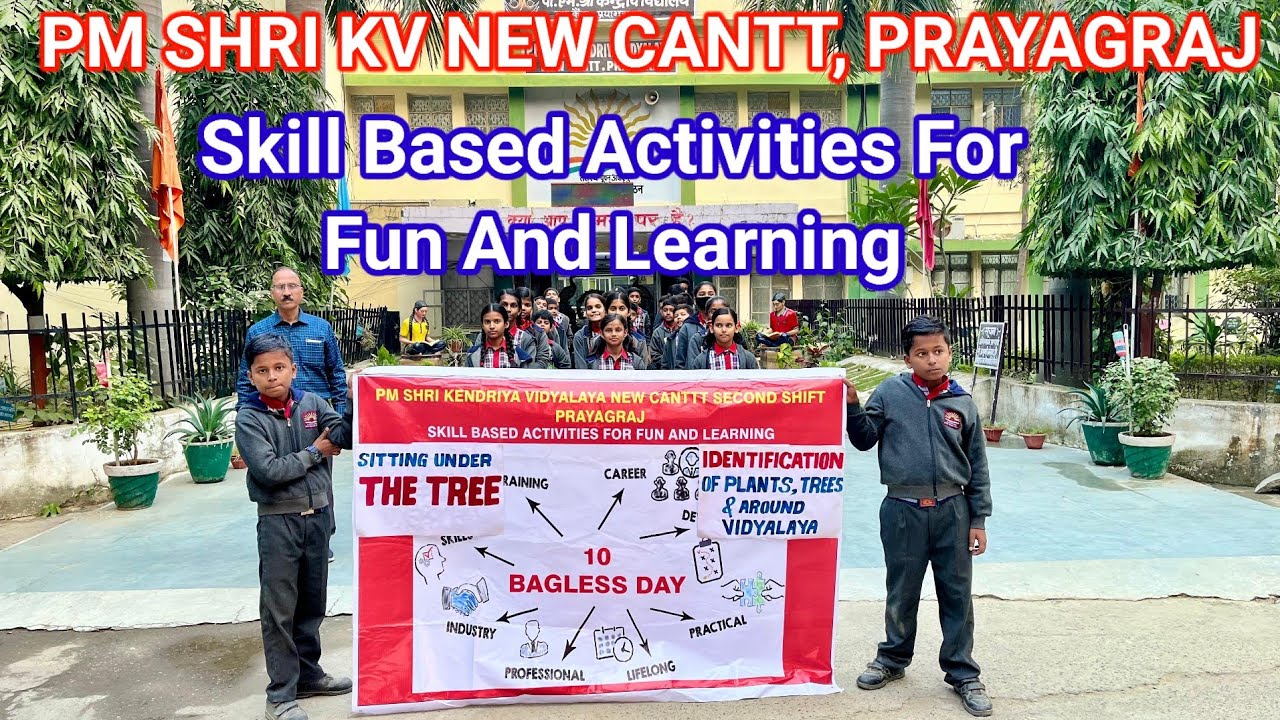"Skill Based Activities For Fun And Learning" Kv New Cantt Prayagraj. # ...