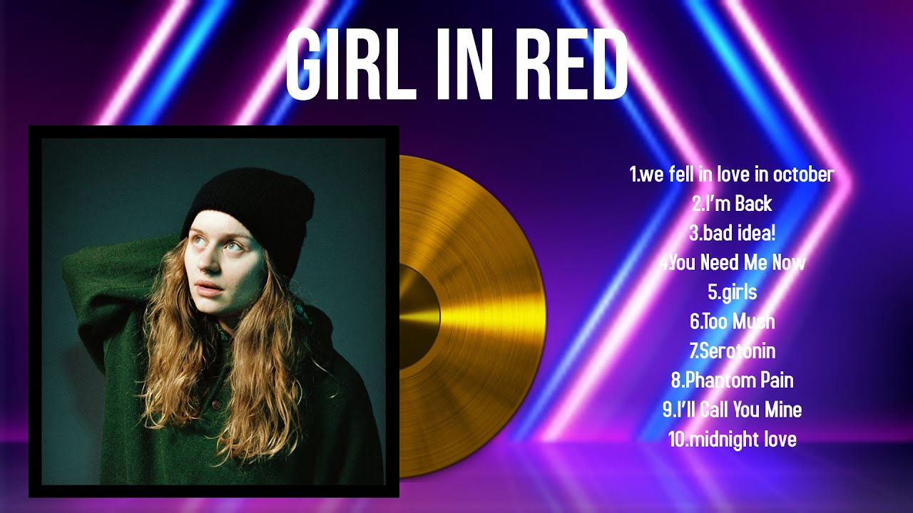 The best of girl in red full album 2024 ~ Top Artists To Listen 2024 ...