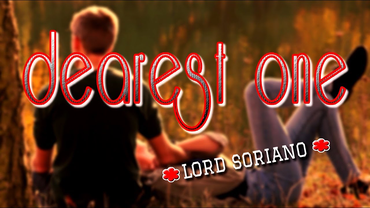 DEAREST ONE [ karaoke version ] popularized by LORD SORIANO - YouTube