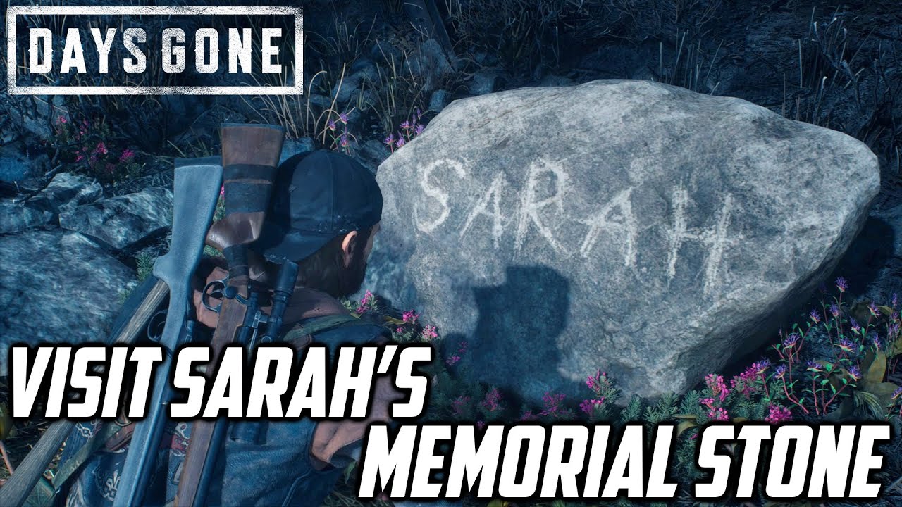 How To Visit Sarah's Memorial Stone - Flashback | Days Gone PC - YouTube