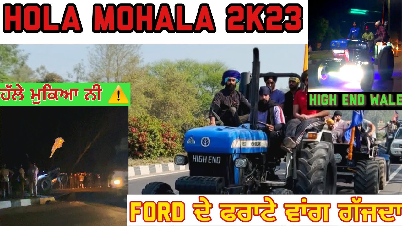 HOLA MOHALA 2023🚷( HIGH END GROUP WALE)🚀🚩#vlog #video#viral #highend ...
