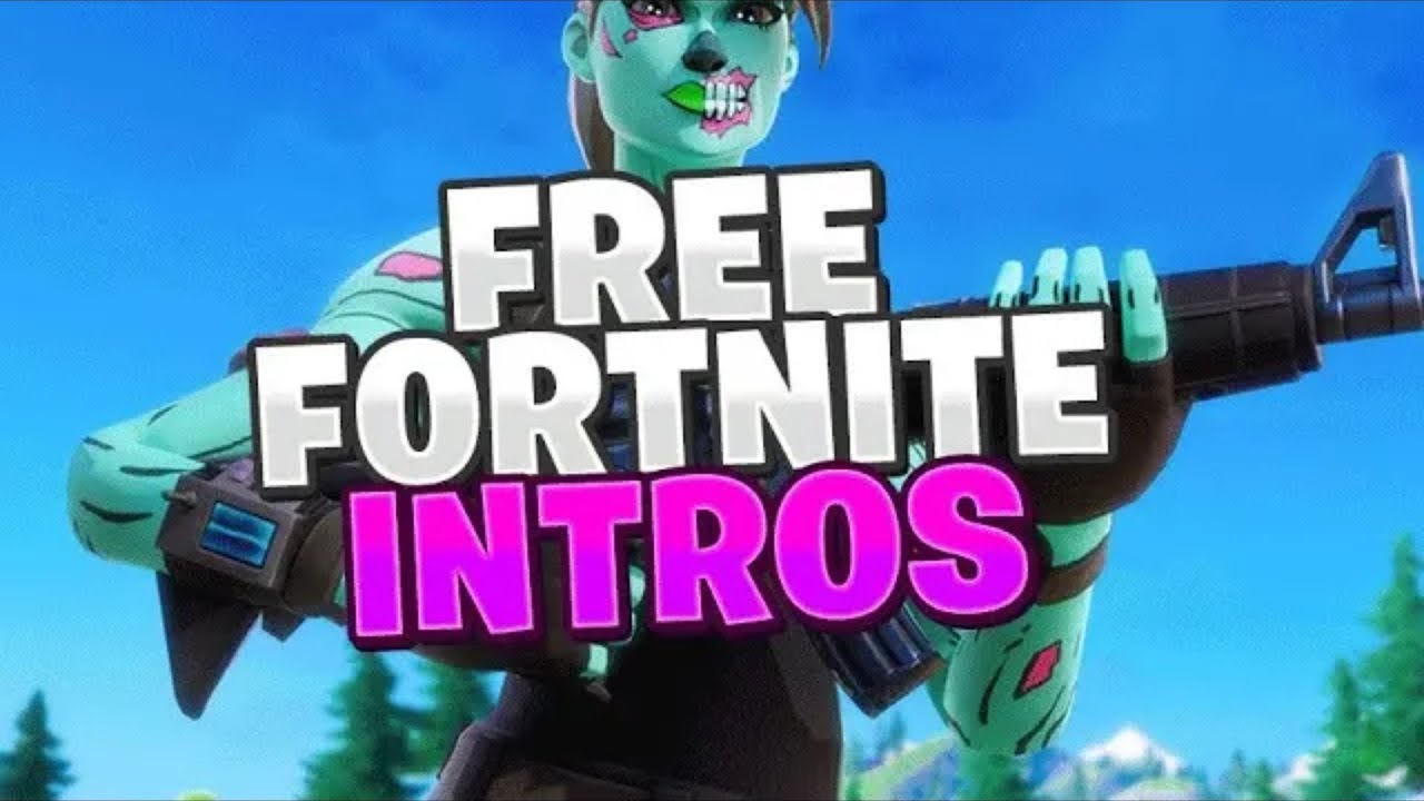 Top 10 Free Fortnite Intros - YouTube