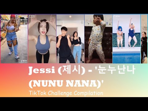 Jessi - NUNU NANA Tik Tok Compilation Part 1