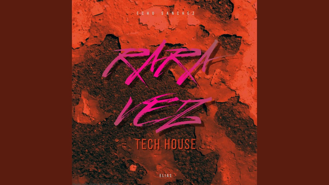 Rara Vez (Tech House) - YouTube Music