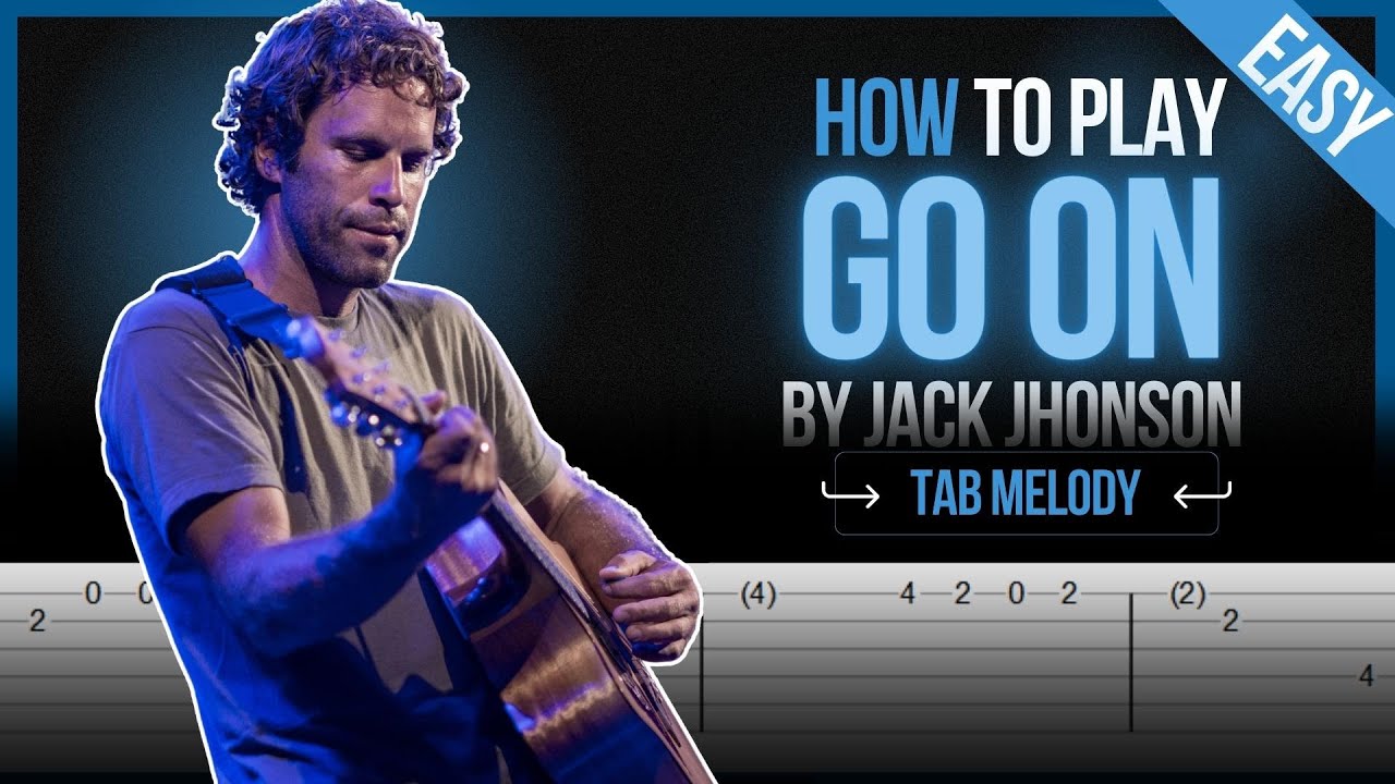 Go On - Jack Jhonson - TAB EASY! - YouTube