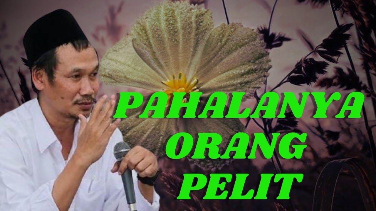 Orang pelit juga bisa mendapat pahala - YouTube