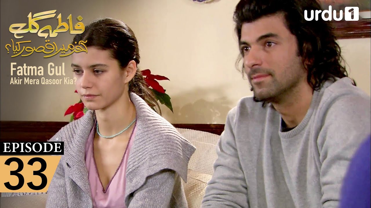 Fatma Gul | Episode 33 | Turkish Drama | 26 September 2025 - YouTube