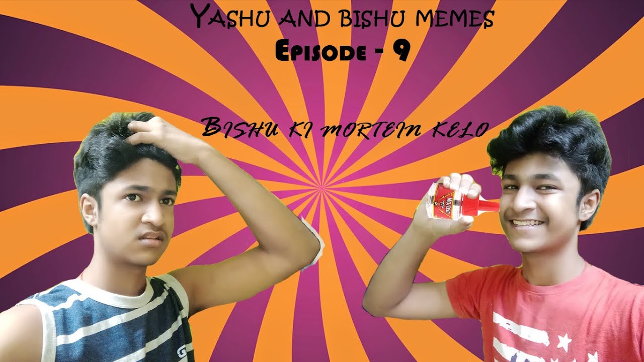 Yashu and Bishu memes episode-9||Bong āñtørjâmi vines||Funny memes ...