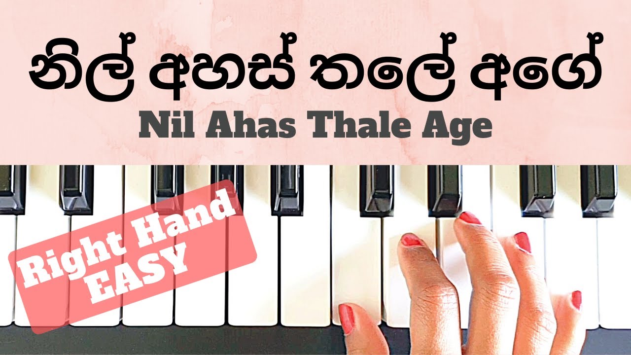 Nil Ahas Thale Age | Right hand Piano Tutorial | EASY | +Slow - YouTube