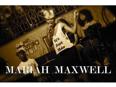 Mariah Maxwell ~ Featured Artist ~ Rhythm And Views Productions - YouTube