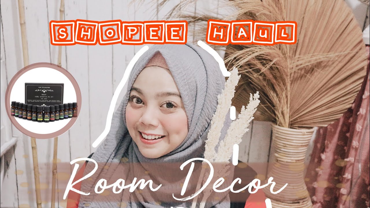 SHOPEE HAUL ROOM DECOR #PART7 | OIL AROMATHERAPY & DECORASI AESTHETIC ...