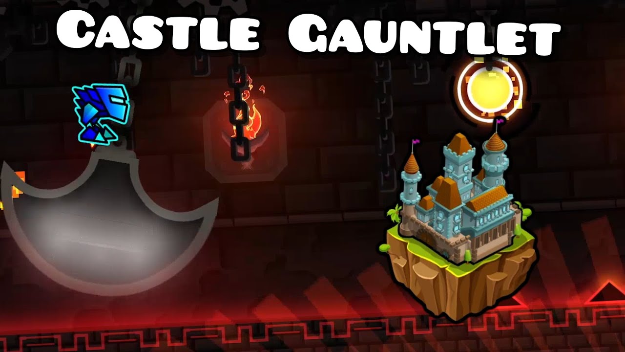 Castle Gauntlet 100% (CRUSH - GLORIOUS FORTRESS - Sky Tower ...