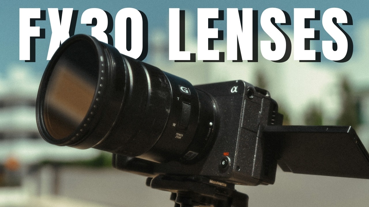 TOP 5 Best Lenses For Sony FX30 In 2026 - YouTube