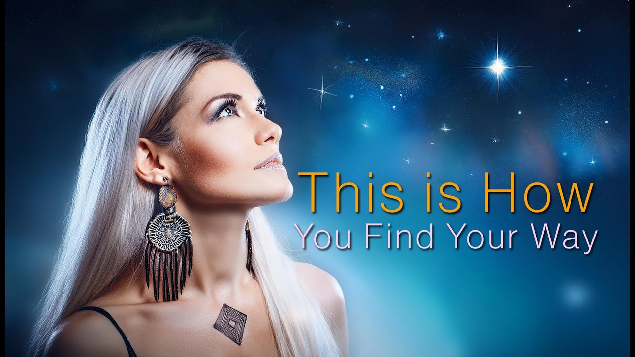This is How You Find Your Way - YouTube