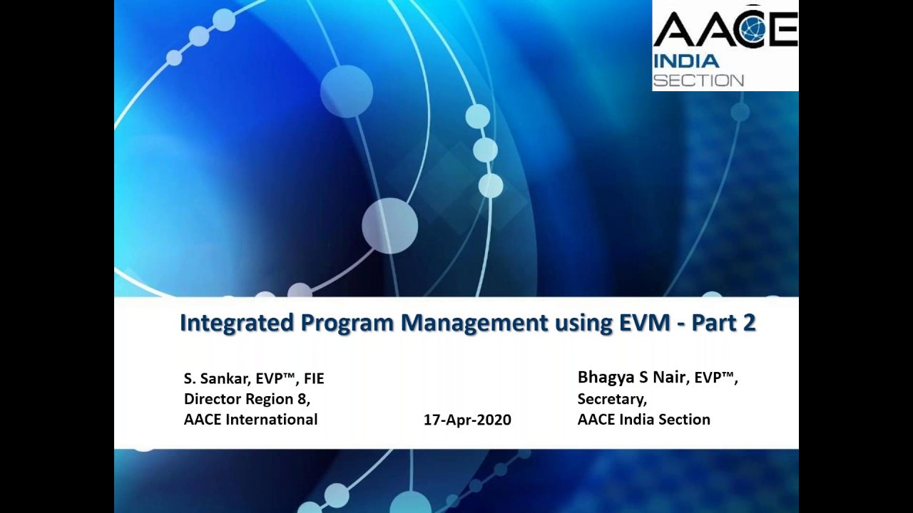 2020 Webinar Series - Session 09 Integrated Program Management using ...