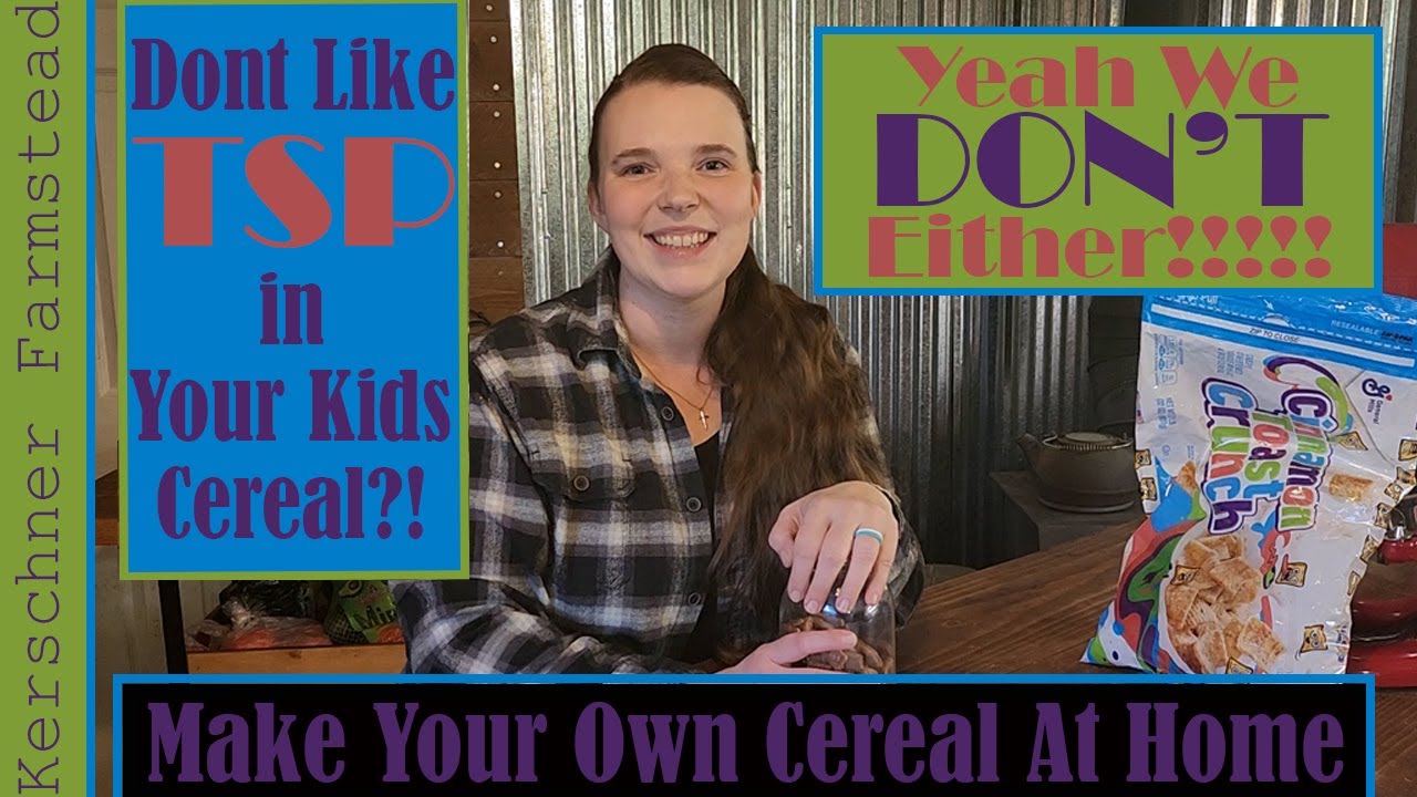 Don't Like TSP In YOUR KIDS CEREAL?! Yeah Neither Do We! Here is a ...