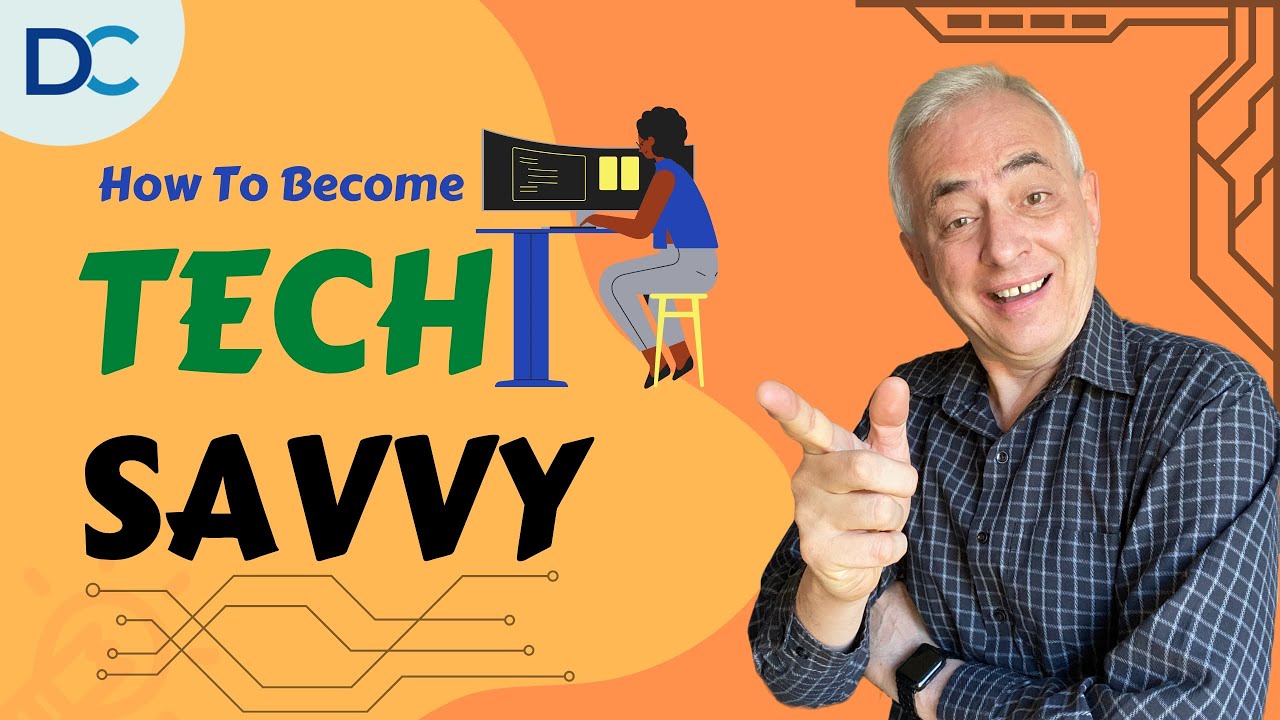 How To Become Tech Savvy - Don Crowther - YouTube