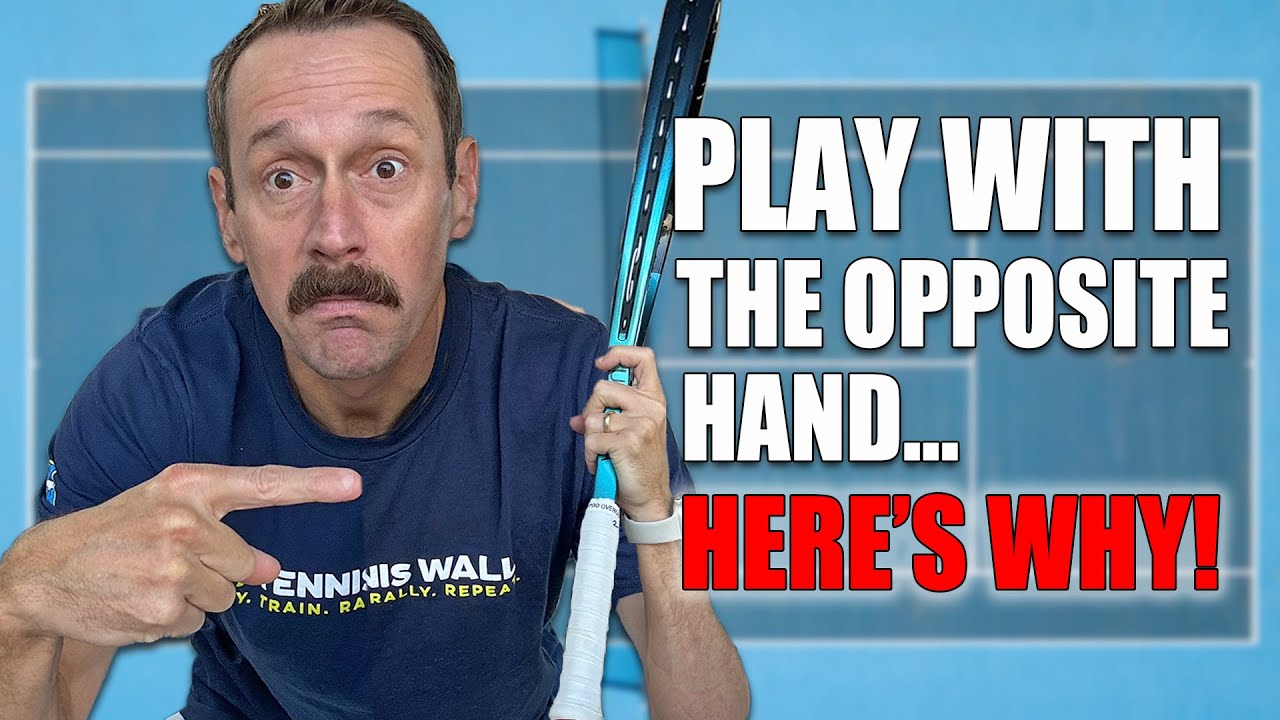 Play Tennis With The Opposite Hand | 3 Hidden Benefits - YouTube