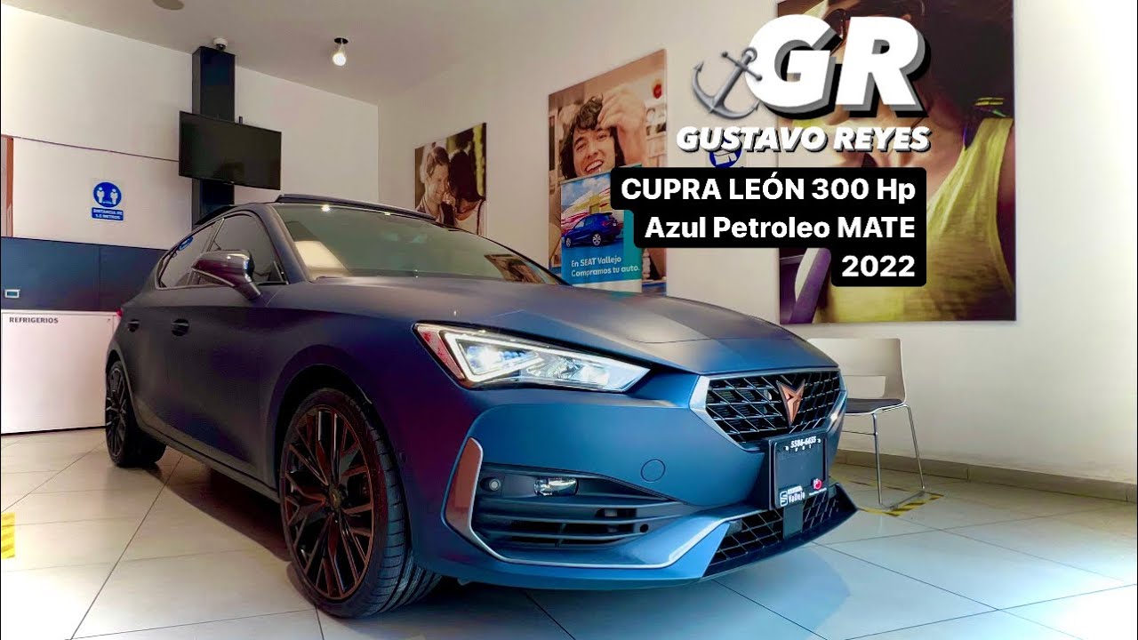 LO TOP EN CUPRA LEÓN 300 HP es el AZUL PETROLEO MATE 🫡👍 - YouTube