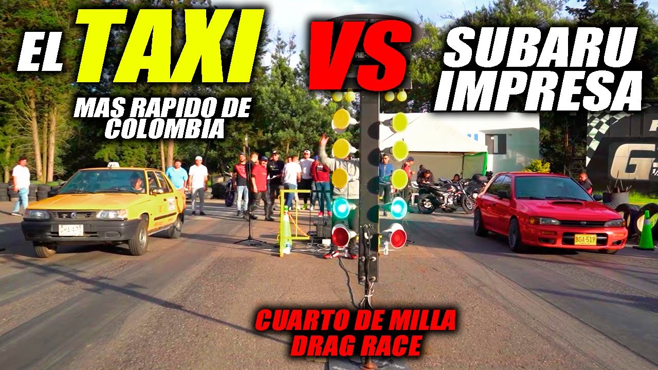 El TAXI mas RAPIDO de Colombia🆚Subaru🔥Fullcars El Taxi mas rapido de ...